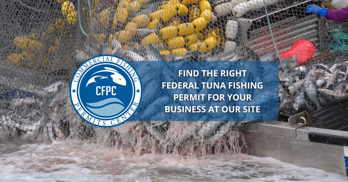 Find the Right Federal Tuna Fishing Permit for Your Business at Our Site