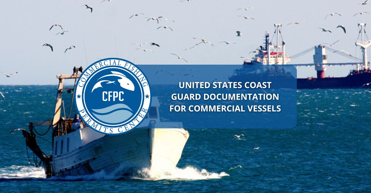 United States Coast Guard Documentation for Commercial Vessels