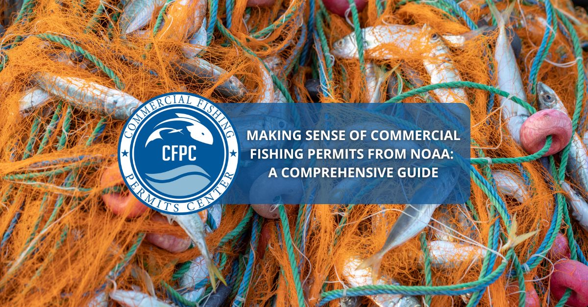 Making Sense Of The Fishing NOAA Regulations - Comprehensive Guide