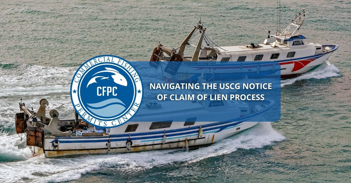 Navigating the USCG Notice of Claim of Lien Process