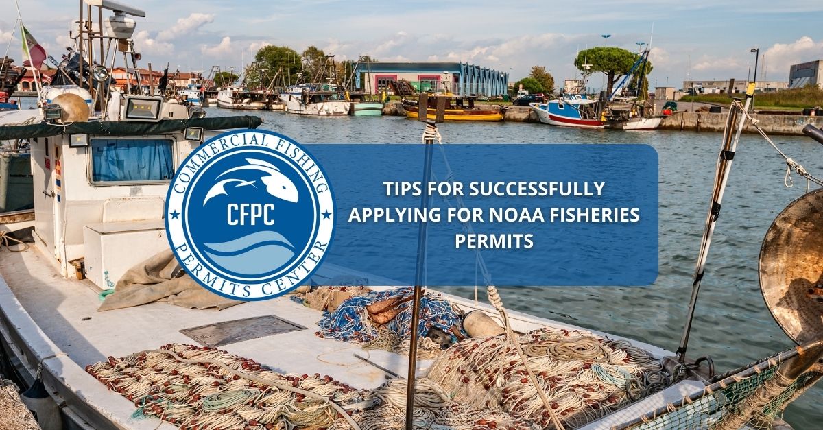 Apply for NOAA Fisheries Permits in s Successful Manner