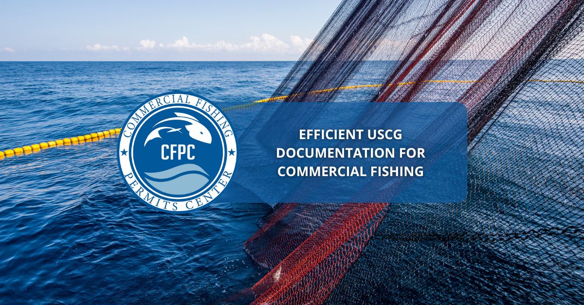 Efficient USCG Documentation for Commercial Fishing