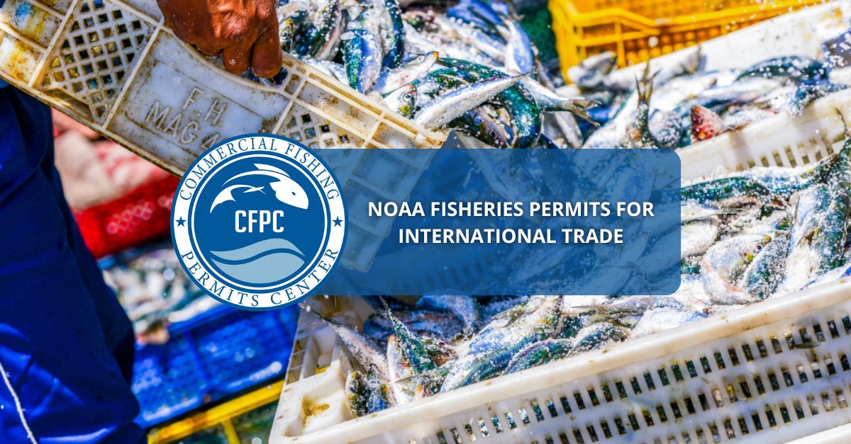 NOAA Fisheries Permits for International Trade