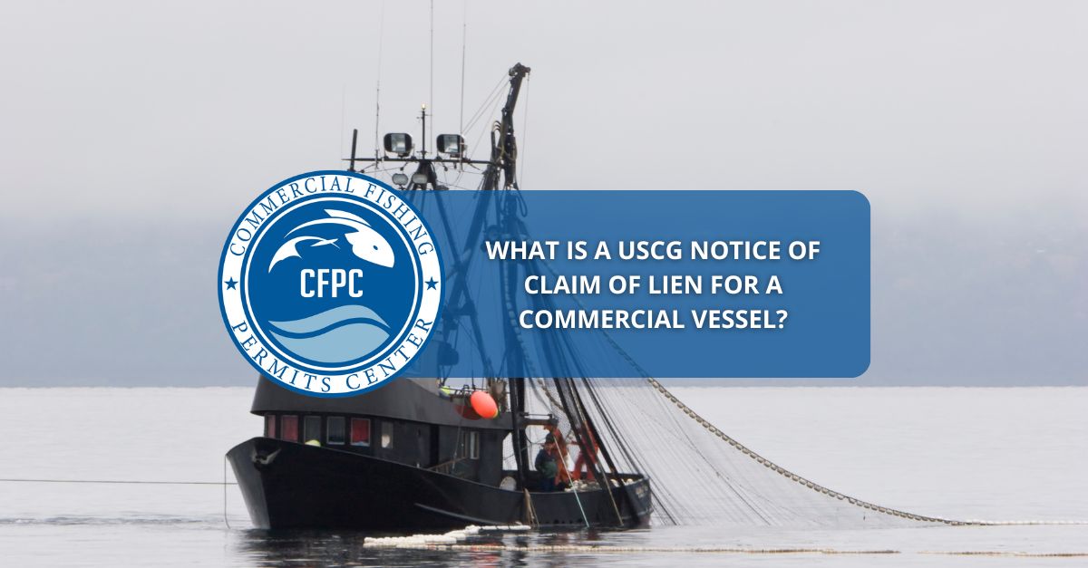 USCG Notice of Claim of Lien for a Commercial Vessel