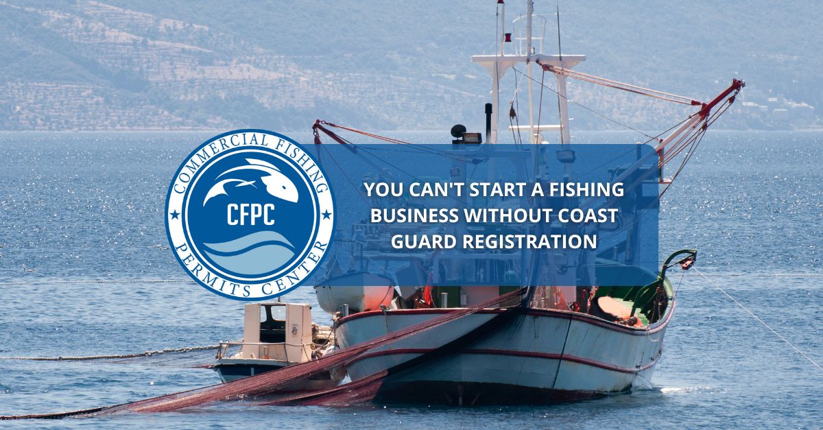 Coast Guard Registration: An Imperative for Your Fishing Business