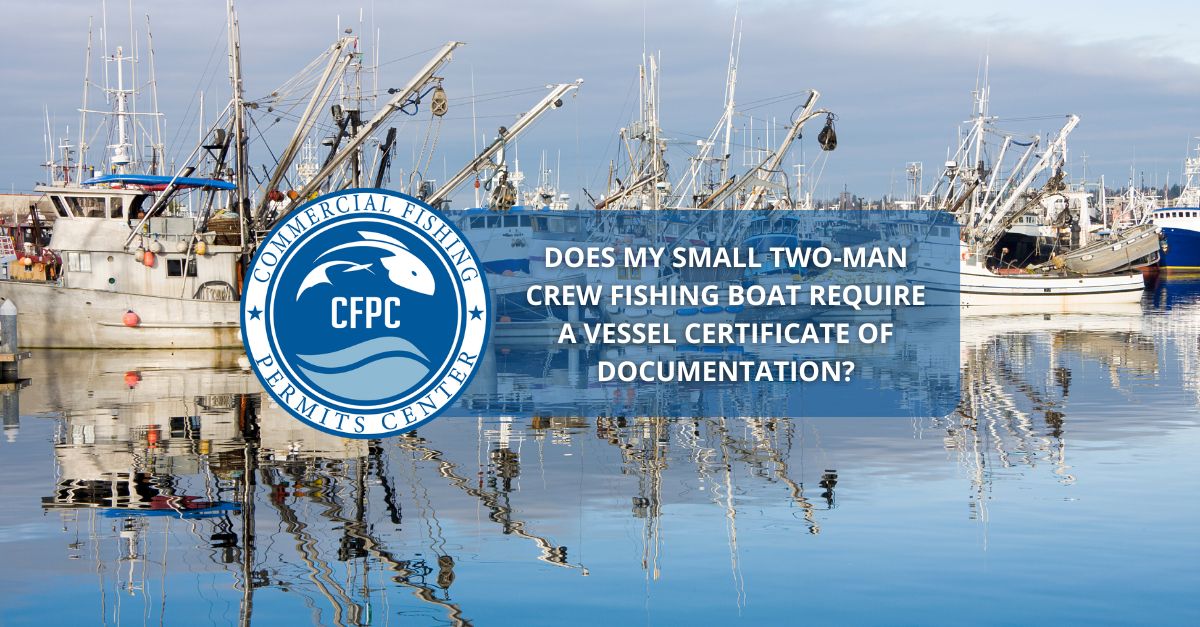 Vessel Certificate of Documentation: Who Needs It?